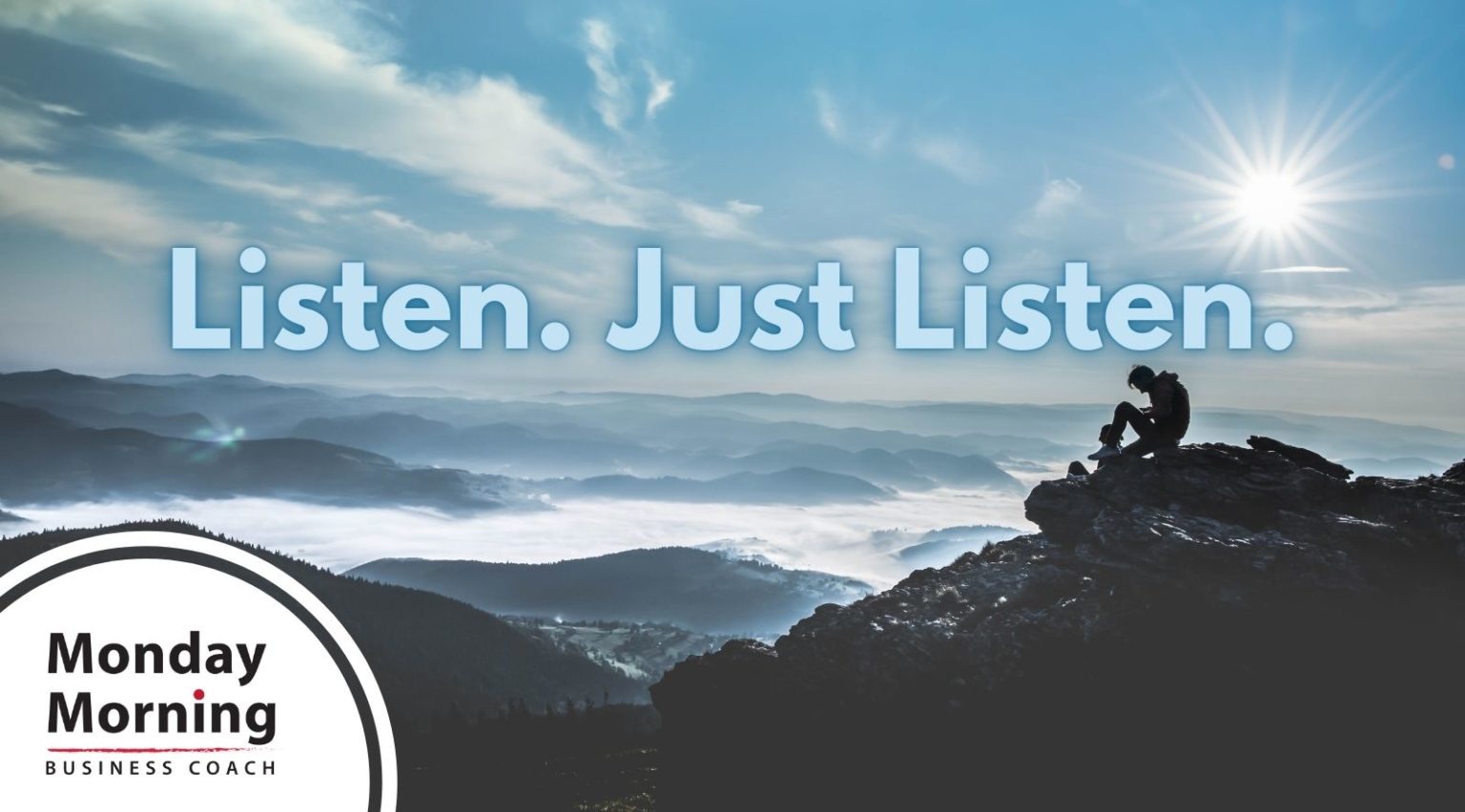 Listen. Just Listen. - Carpenter Smith Consulting, LLC