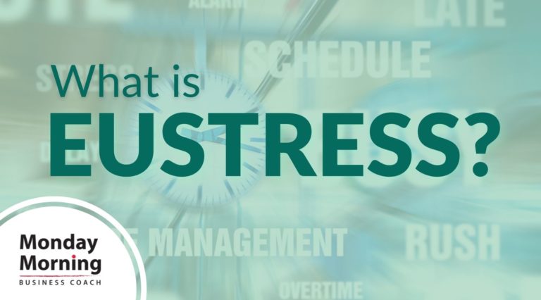 What is Eustress?